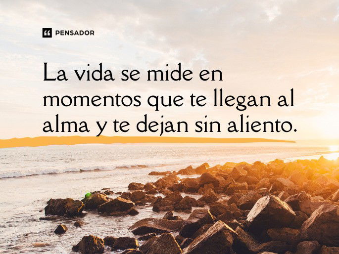 Frases Inspiradoras de Vida y Amor que Motivarán tu Alma - PSICOLOGÍAVITAE