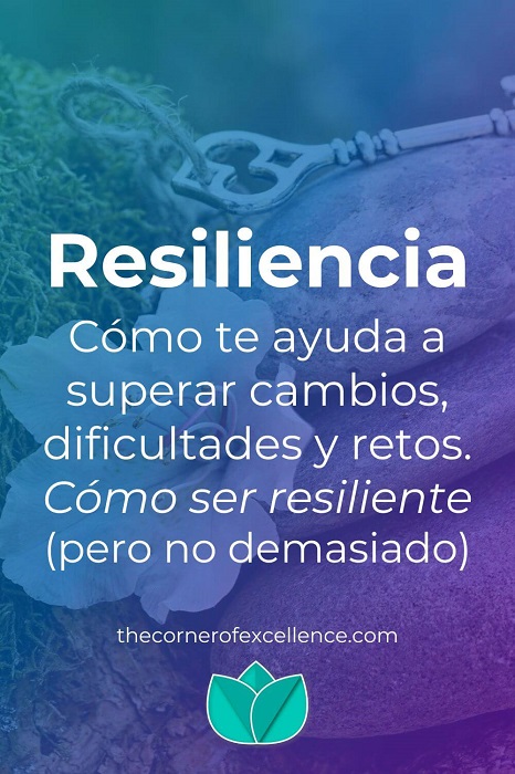 Resiliencia: Significado Claves y Beneficios para Tu Vida - PSICOLOGÍAVITAE